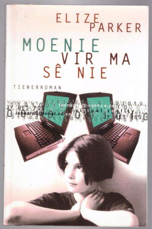 Afrikaans - Moenie vir Ma sê nie -- Elize Parker for sale in Cape Town (ID:629675951)